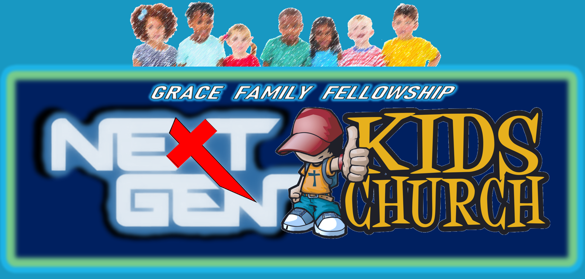 Next Generation Kids Church - Grace Family Fellowship Pentecostal ...